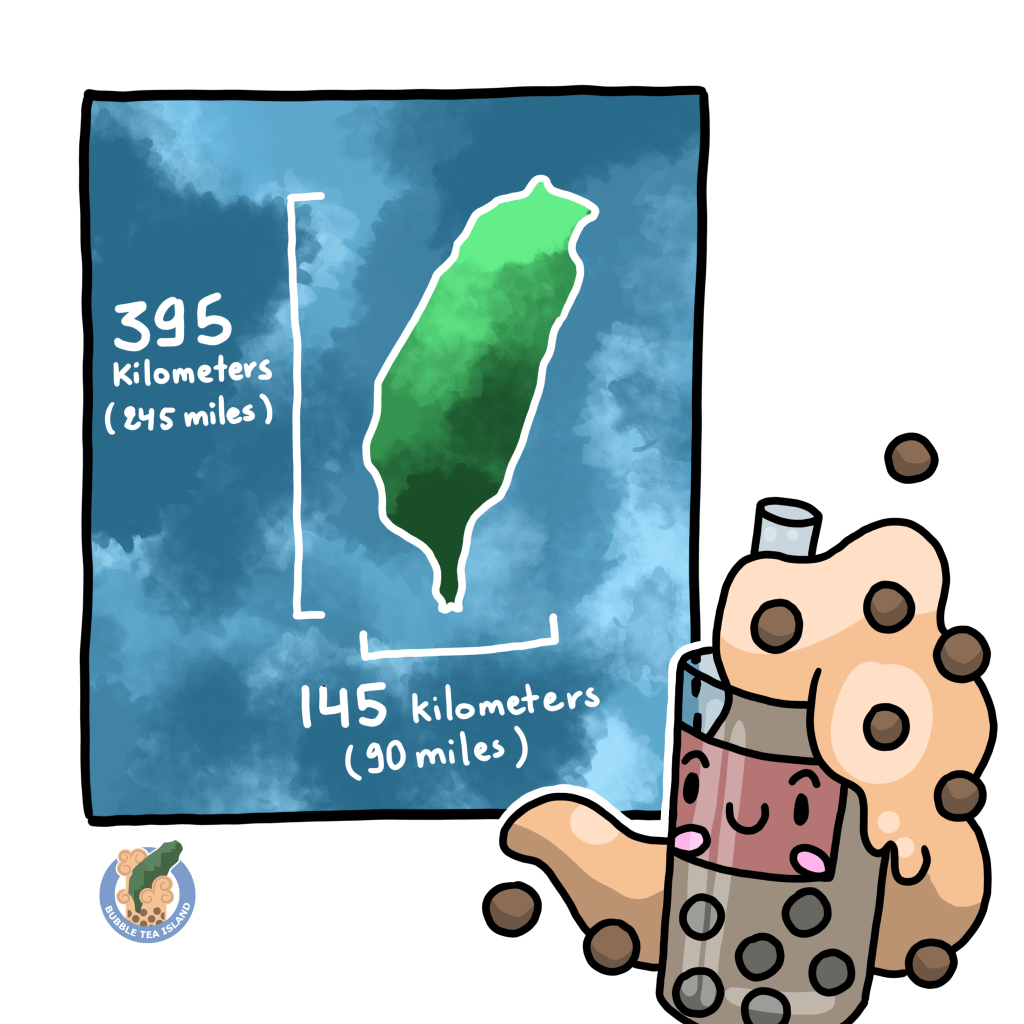 How Big, Long and Wide is Taiwan? – Bubble Tea Island